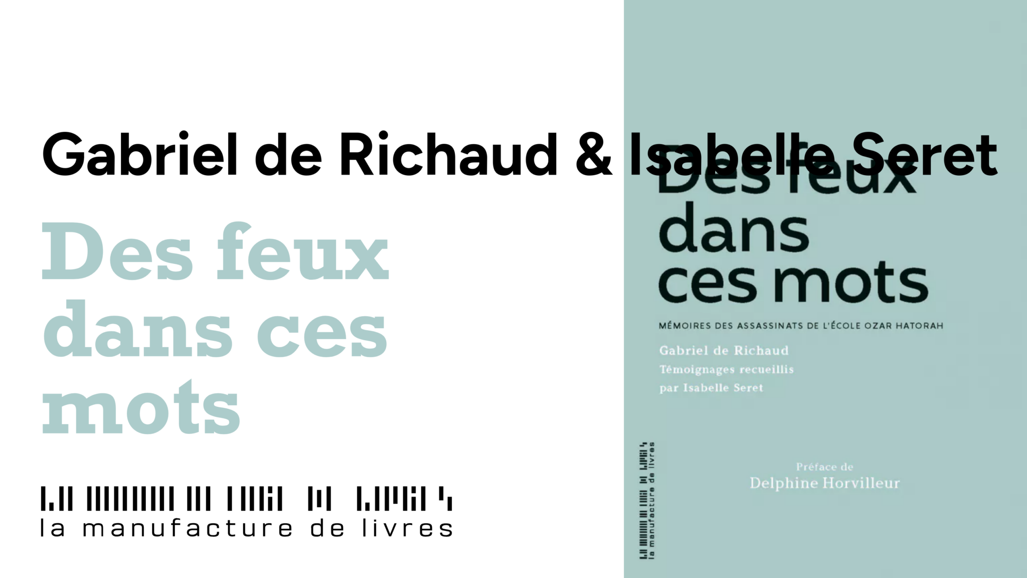 Des feux dans ces mots - Gabriel de Richaud & Isabelle Seret